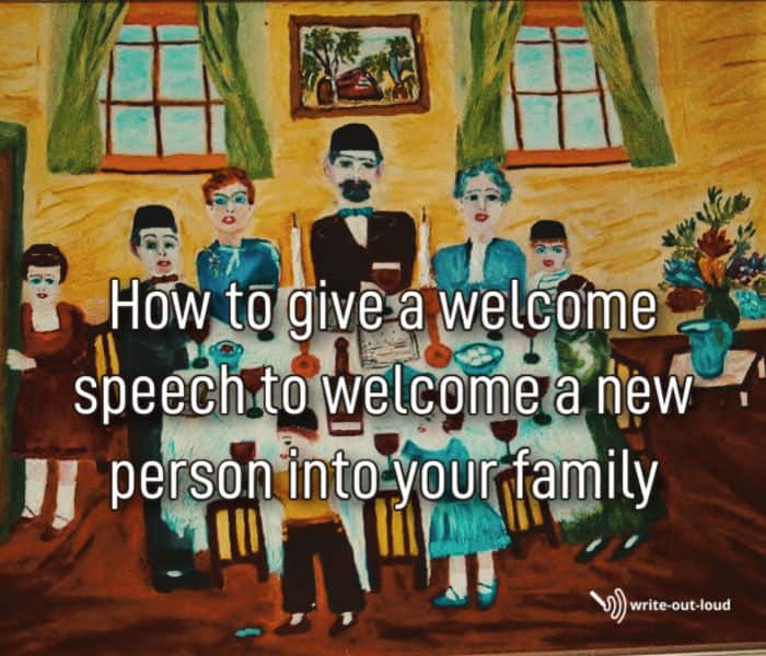 Welcome to the family speeches - a template